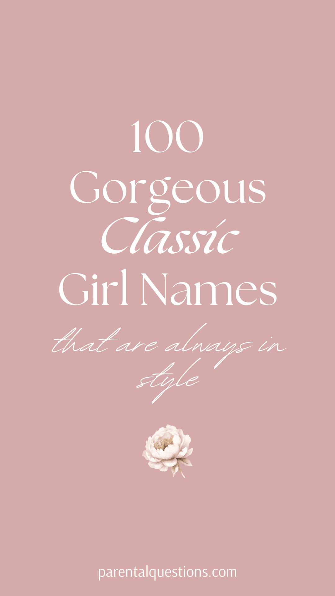 100 Popular Classical Baby Girl Names: Timeless Choices for Your Little One