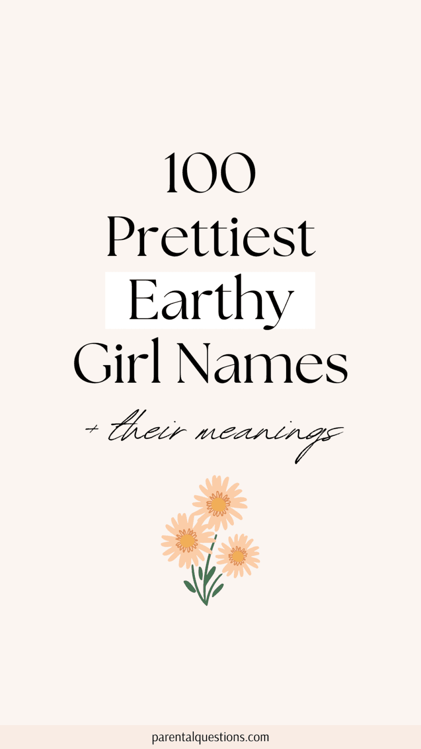 100 Popular Earthy Baby Girl Names: Nature-Inspired Names for Your ...