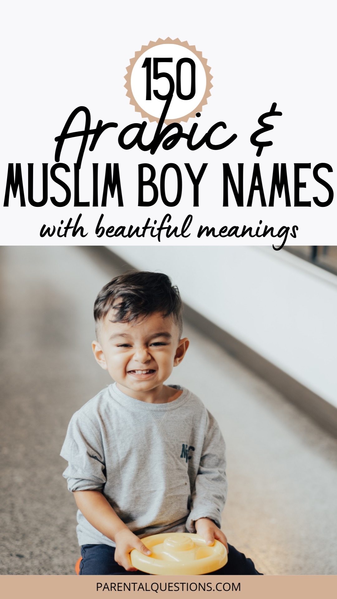 150+ Muslim and Arabic Boy Names and Their Meanings
